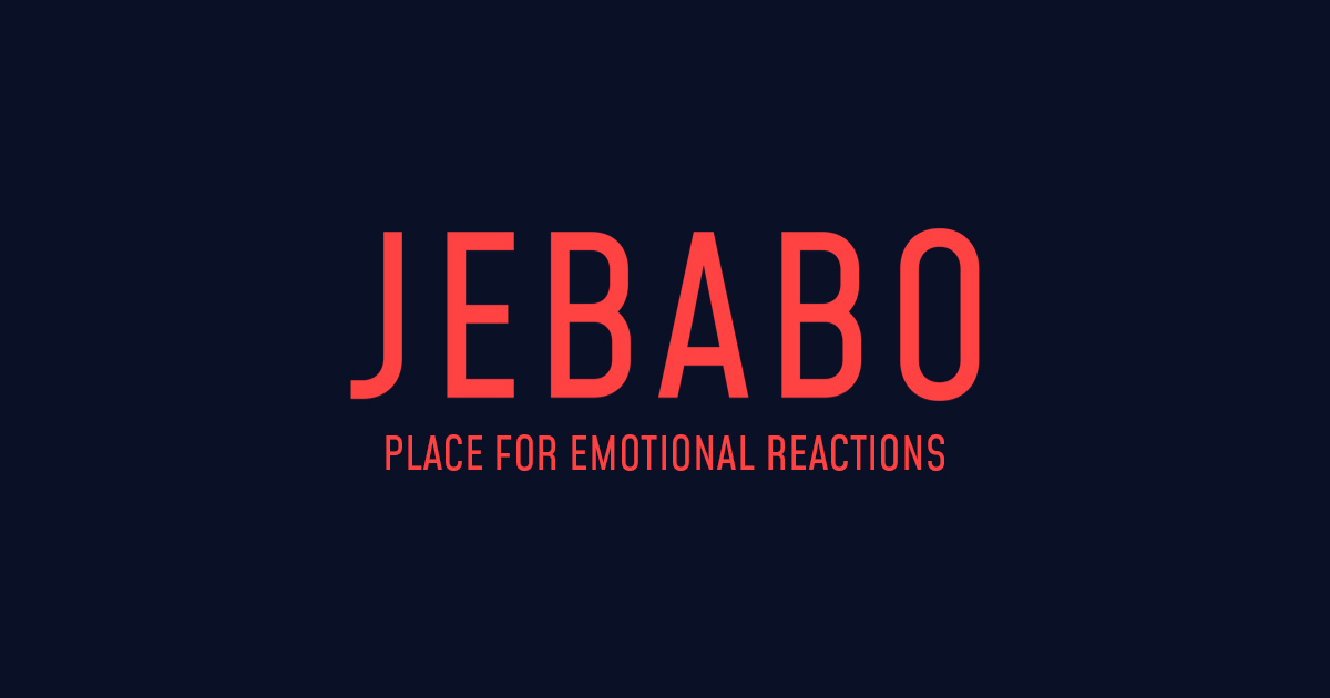 Jebabo - Place for emotional reactions